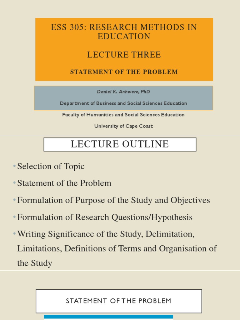 Ess 305 - Resaerch Methods Lecture 3 - Statement of The Problem | PDF | Hypothesis | Falsifiability