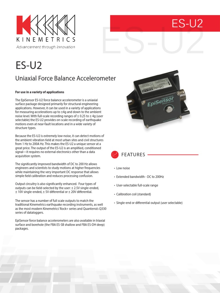 Datasheet Episensor Es U2 Force Balance Accelerometer Kinemetrics | PDF | Accelerometer | Equipment
