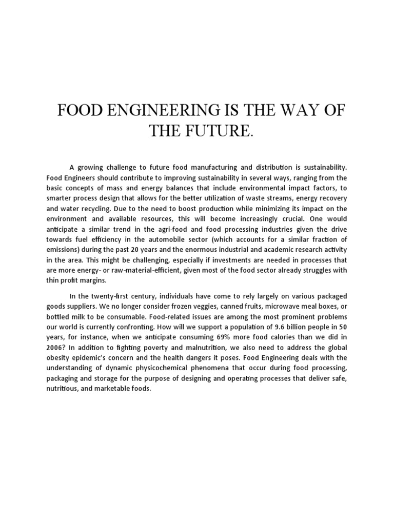 FOOD ENGINEERING IS THE OF WAY THE FUTURE - Manuscript Speech | PDF