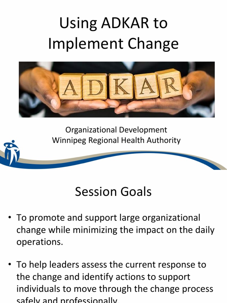 Using ADKAR To Implement Change | PDF | Change Management | Knowledge