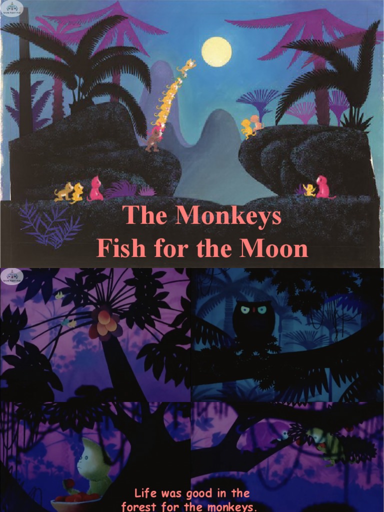 The Monkeys Fish For The Moon | PDF