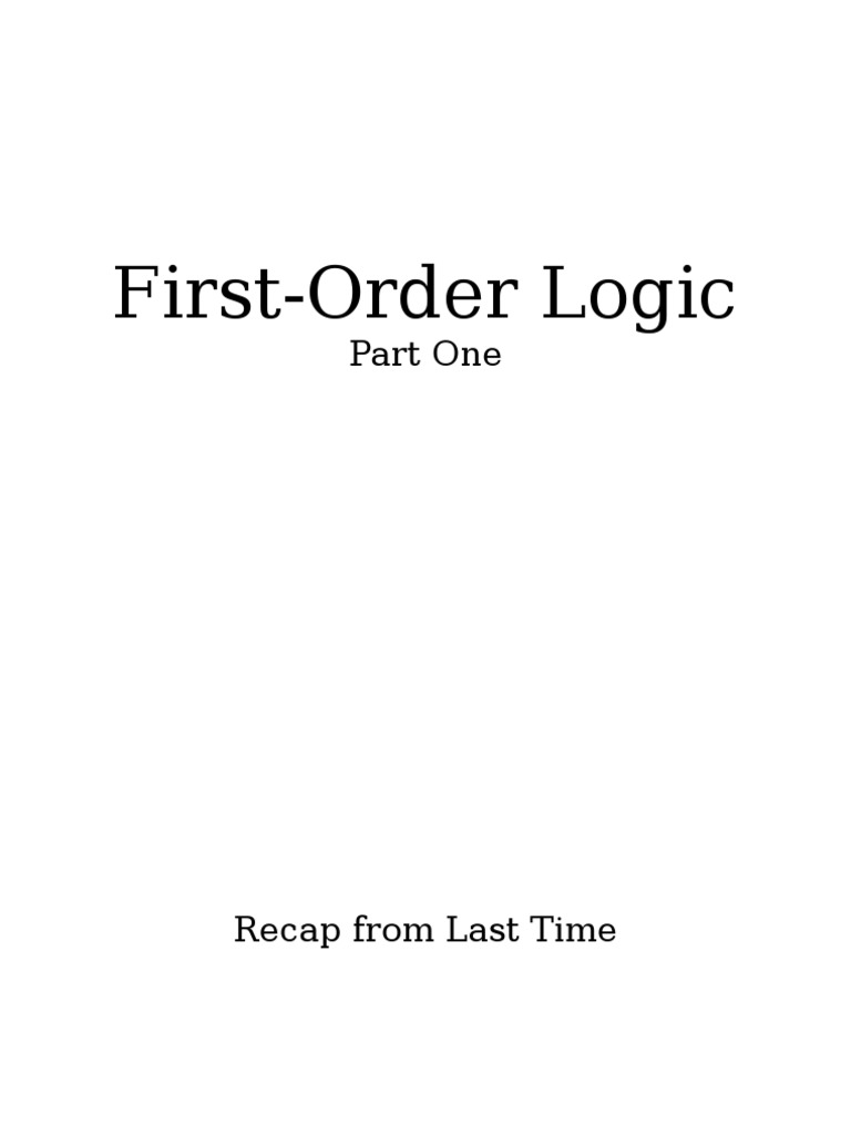 FOL - Slides Part 1 | PDF | First Order Logic | Logic