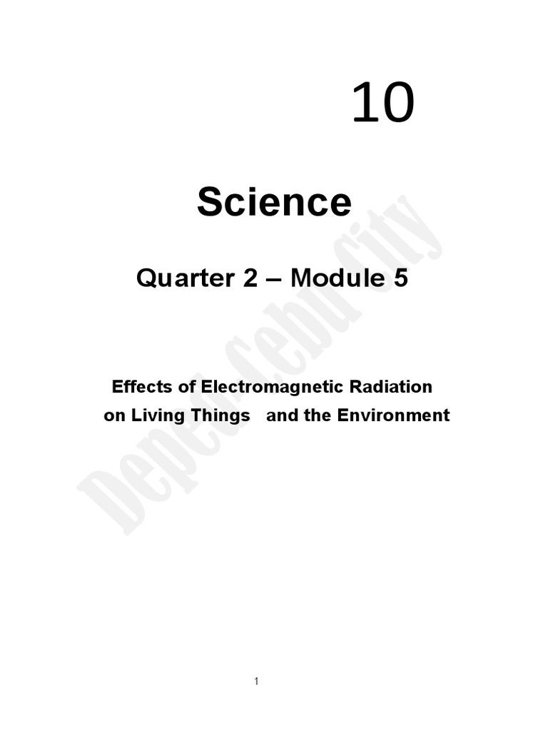 SCIENCE 10 Q2 Module 5 Week 5 REVISED | PDF | Electromagnetic Radiation | Electromagnetic Spectrum