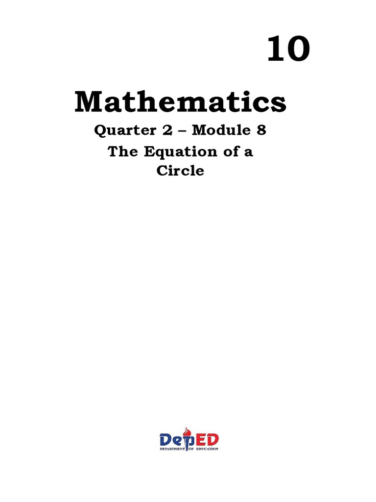 Math 10 - Q2 - Week 8 - Module 8 - The Equation of A Circle - For ...
