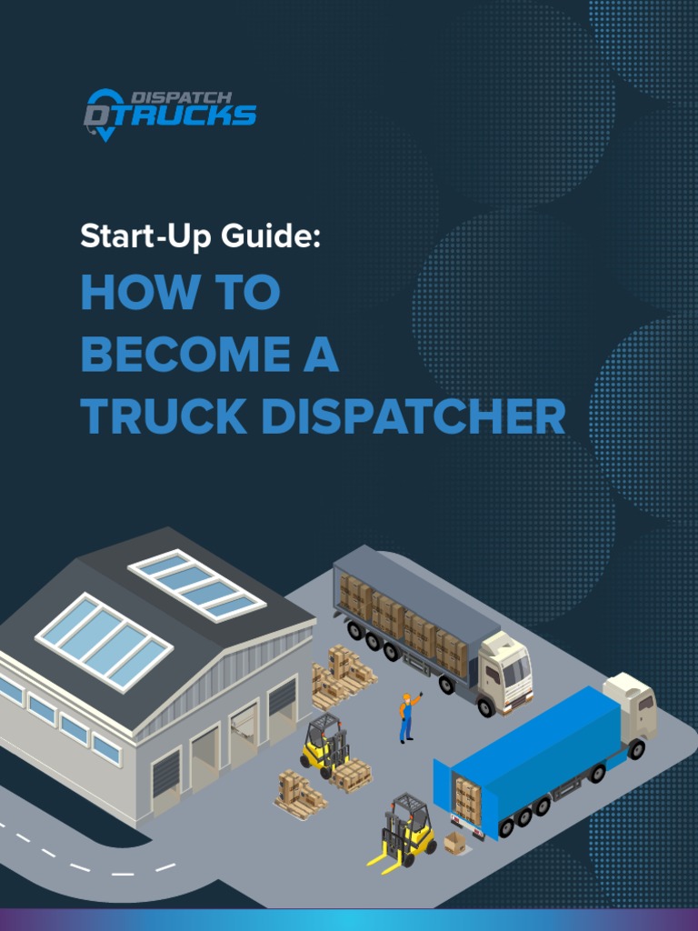 Aspiring Truck Dispatchers Guide | PDF | Cargo | Dispatcher