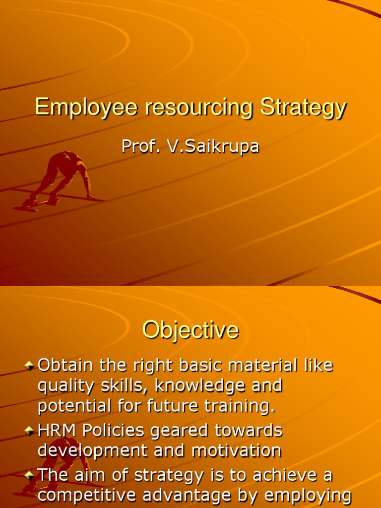 Employee Resourcing Strategy Overview | PDF