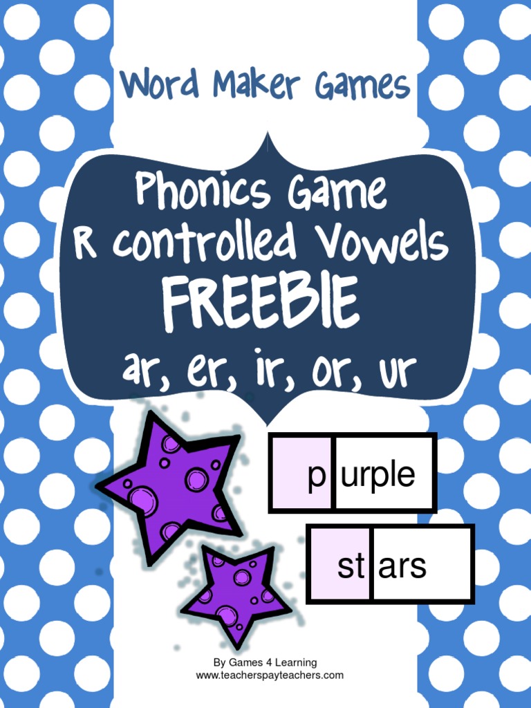 Phonics Game R Controlled Vowels Ar, Er, Ir, Or, Ur: Freebie | PDF ...