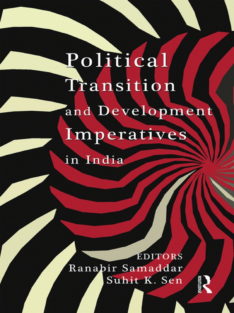 Political Transition and Development Imperatives in India (Ranabir Samaddar Suhit K. Sen) (Z ...