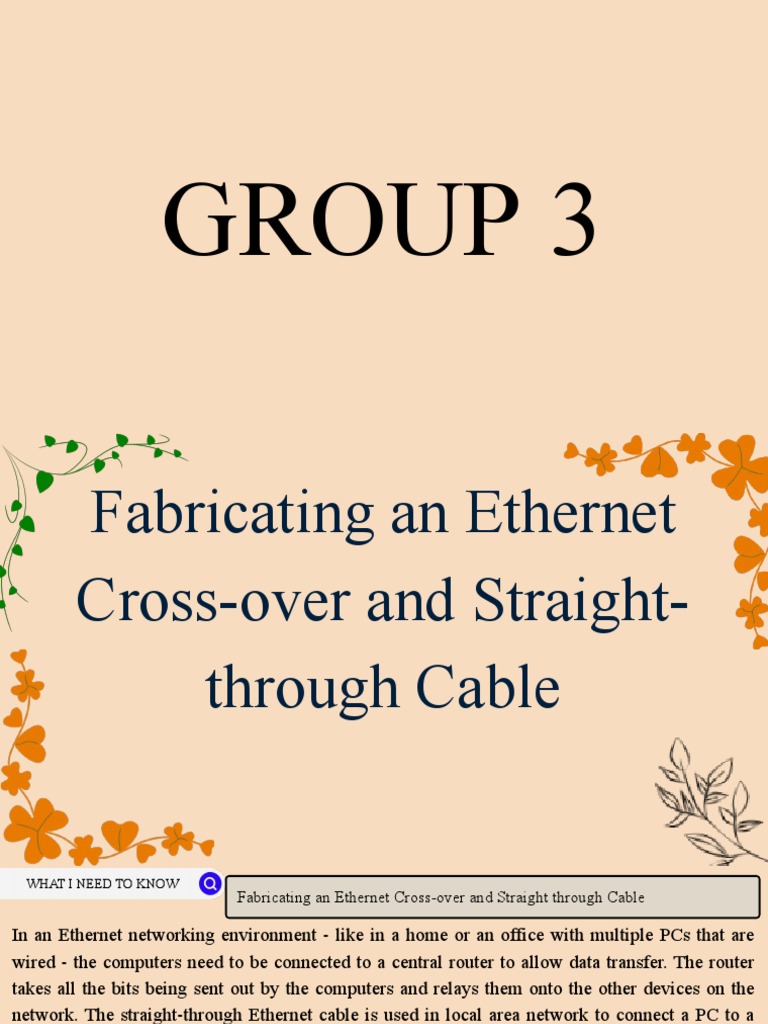 GROUP 3 Fabricating An Ethernet Cross Overand Straight Through Cable ...