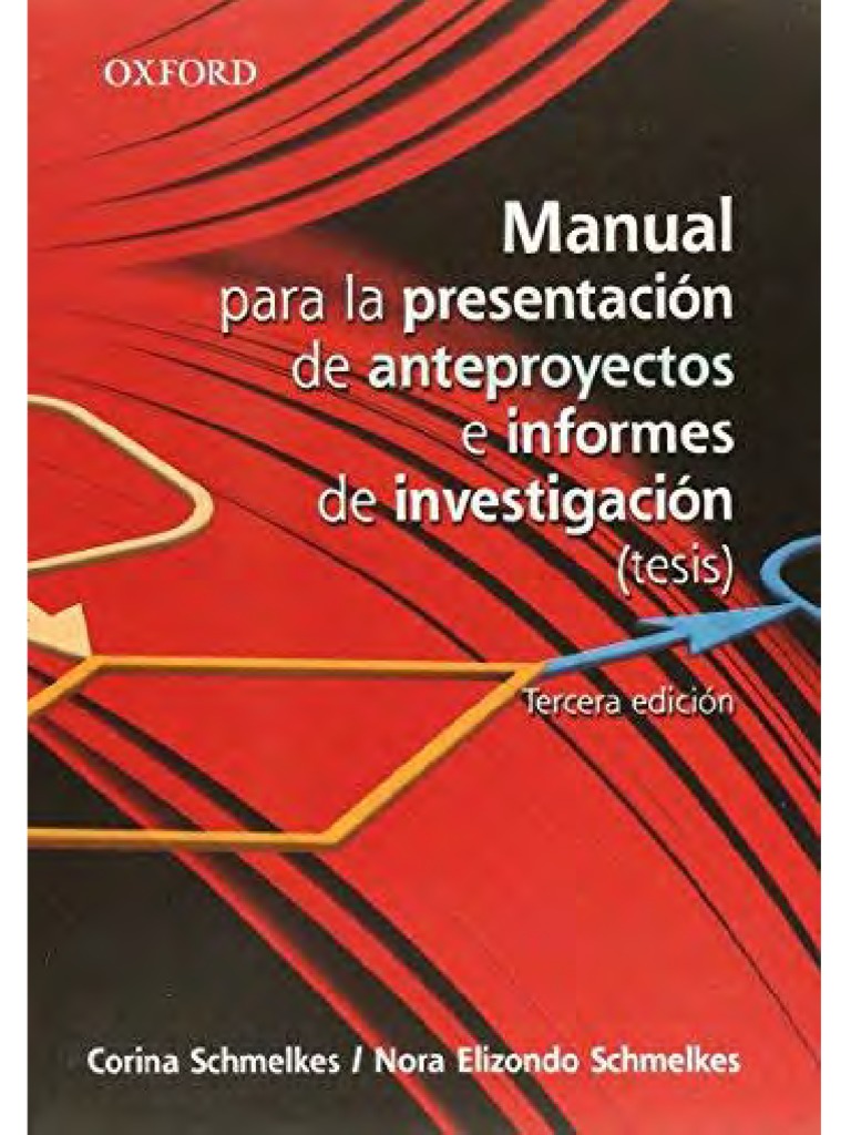 Manual para La Presentacion de Anteproyectos e Informes de Investigacion - Schmelkes | PDF