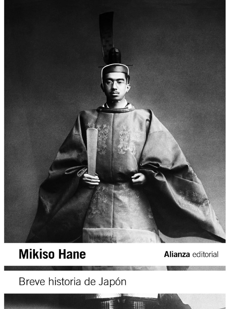 Breve Historia de Japon - Mikiso Hane | PDF | Japón | Samurai Breve Historia de Japon - Mikiso Hane | PDF | Japón | Samurai