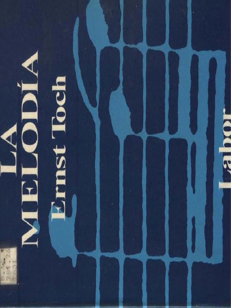 Toch, Ernst - La Melodía | PDF