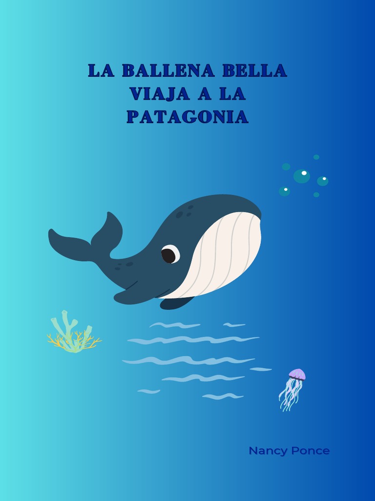 LA BALLENA BELLA Por Nancy Ponce | PDF | Valor