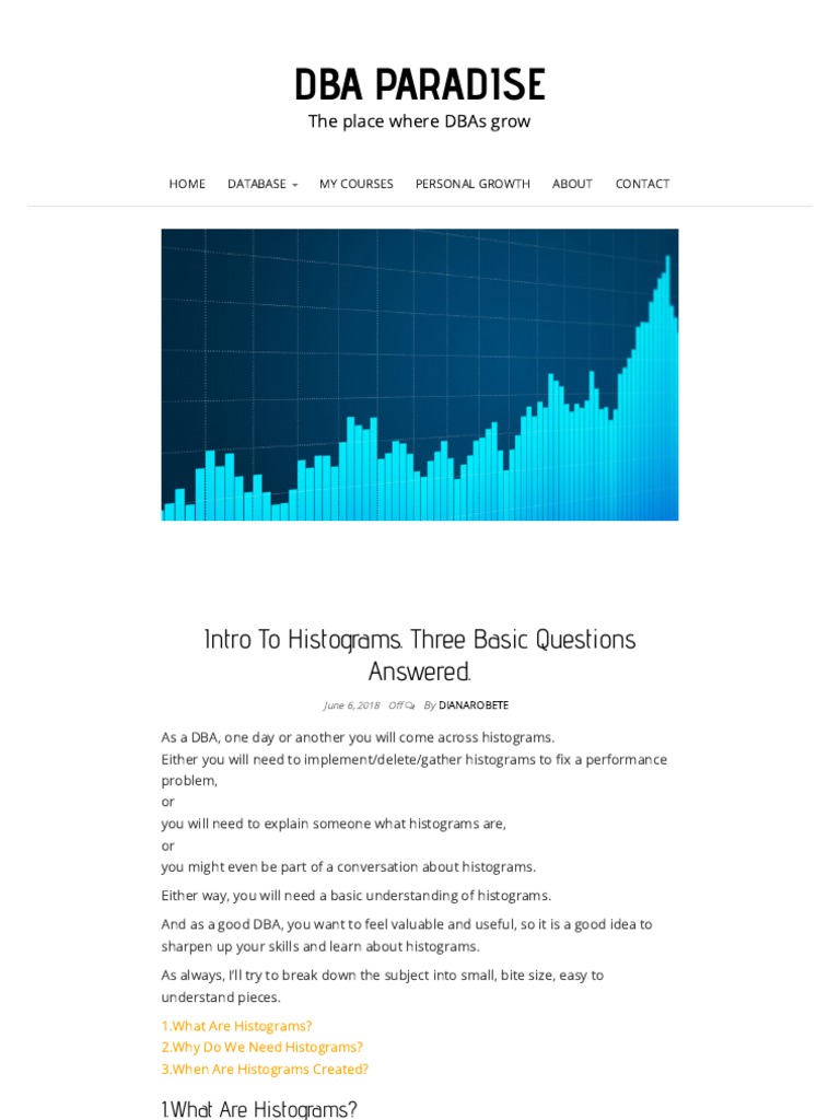 Intro To Histograms. Three Basic Questions Answered. - DBA Parad | PDF ... Intro To Histograms. Three Basic Questions Answered. - DBA Parad | PDF ...