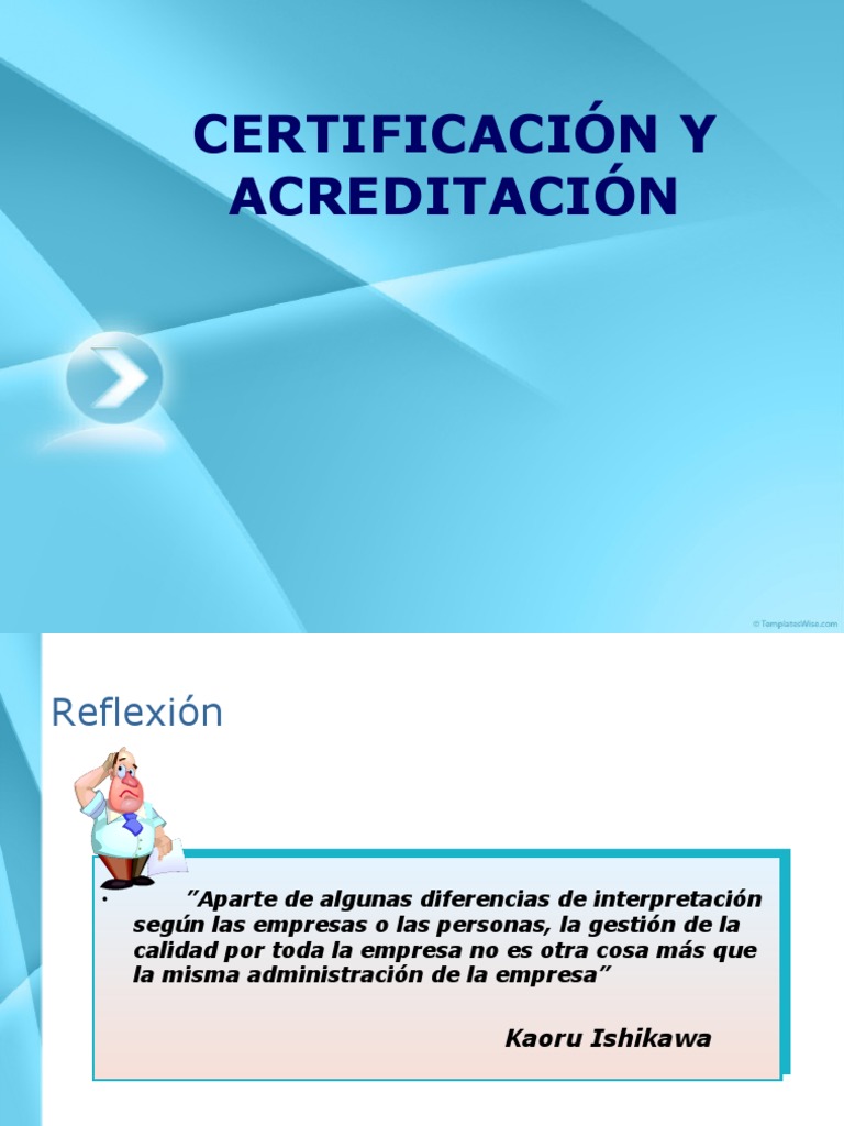Certificación y Acreditación | PDF | Calidad (comercial)