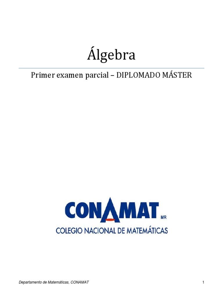 Álgebra I. CONAMAT Primer Examen Parcial | PDF | Observación | Science