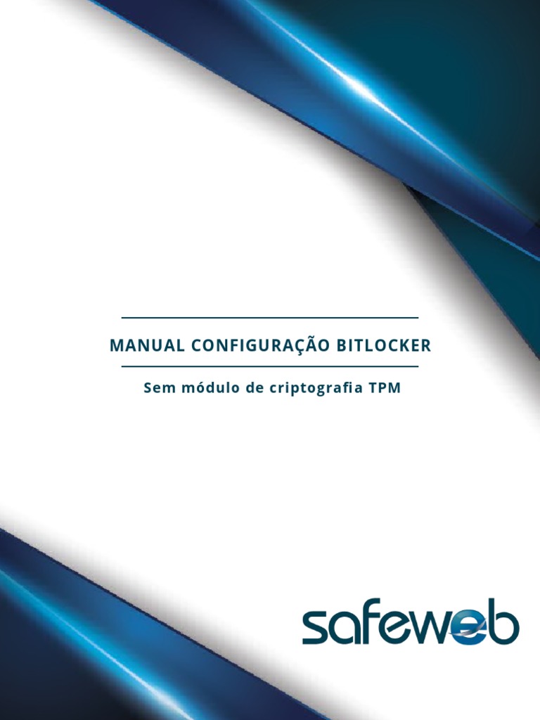 Manual Configuracao Bitlocker Sem Modulo de Criptografia TPM | Download grátis PDF | Senha ...