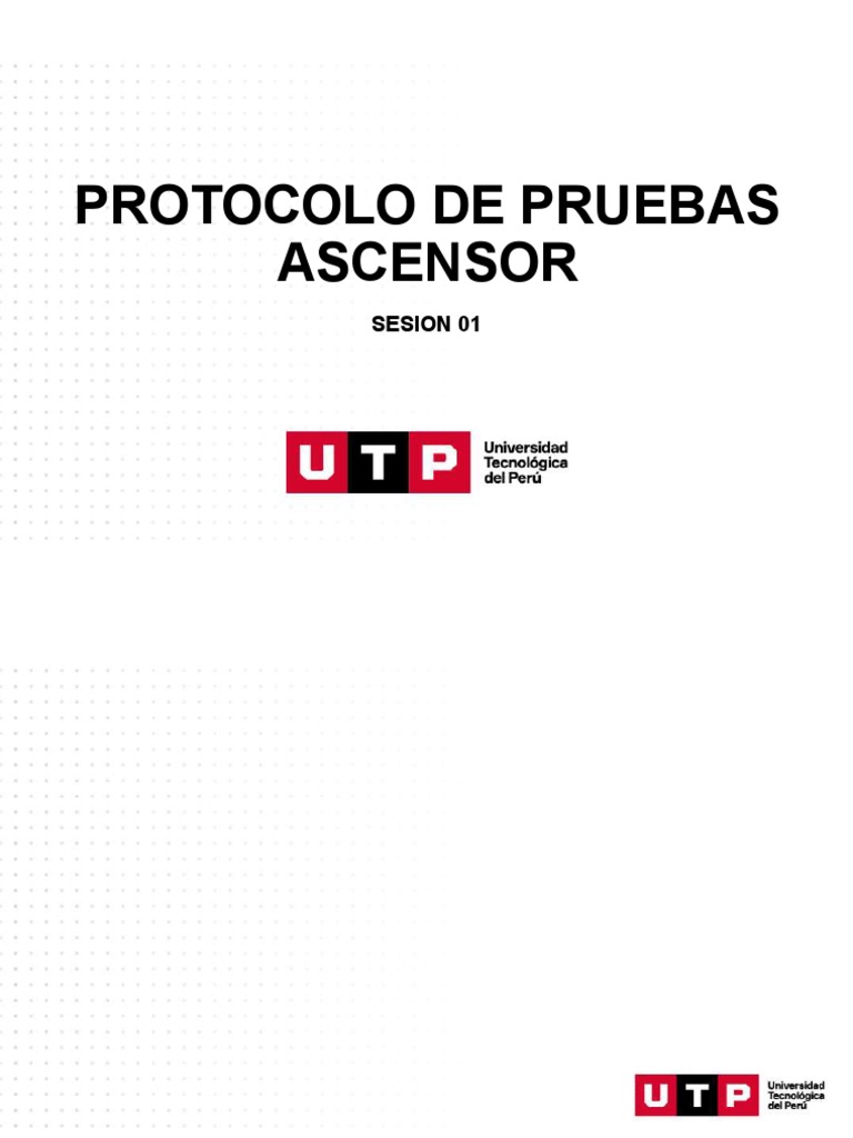 S11.s1 PROTOCOLO PRUEBAS ASCENSOR 1 | PDF