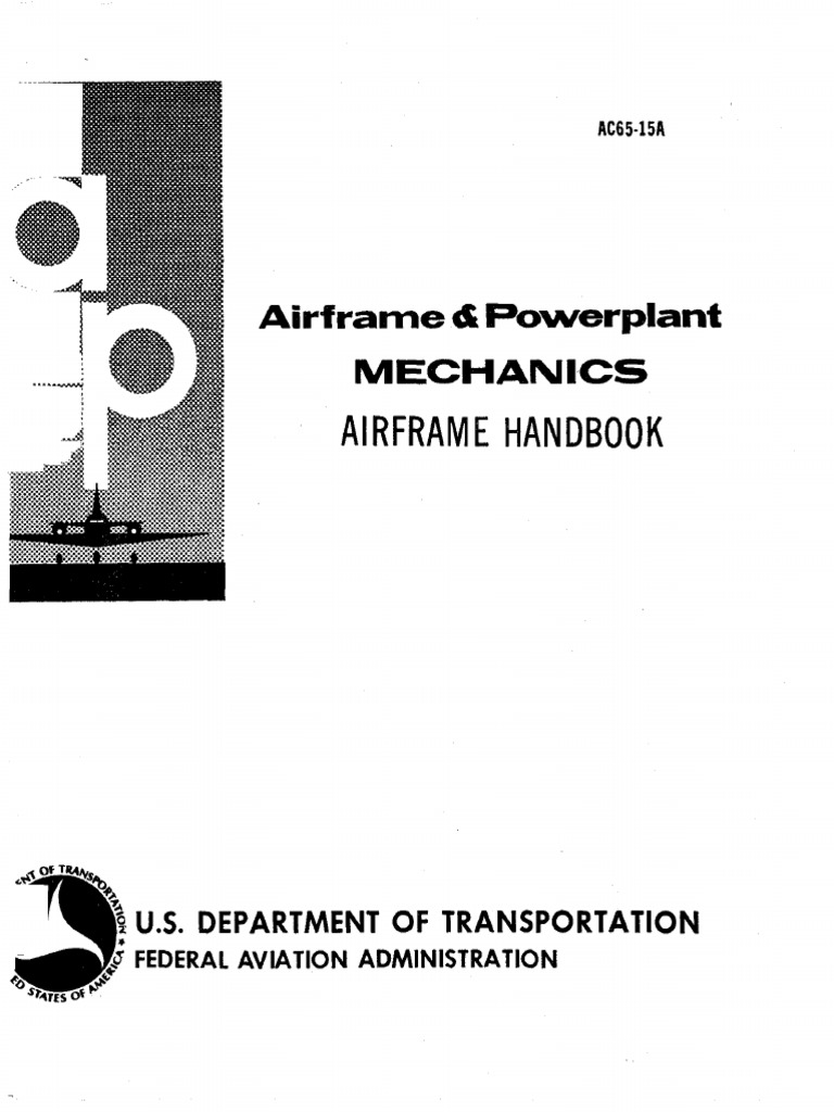 AC 65-15 A & P Mechanics - Airframe - Handbook | PDF