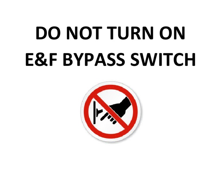Do Not Turn On Bypass Switch Pdf