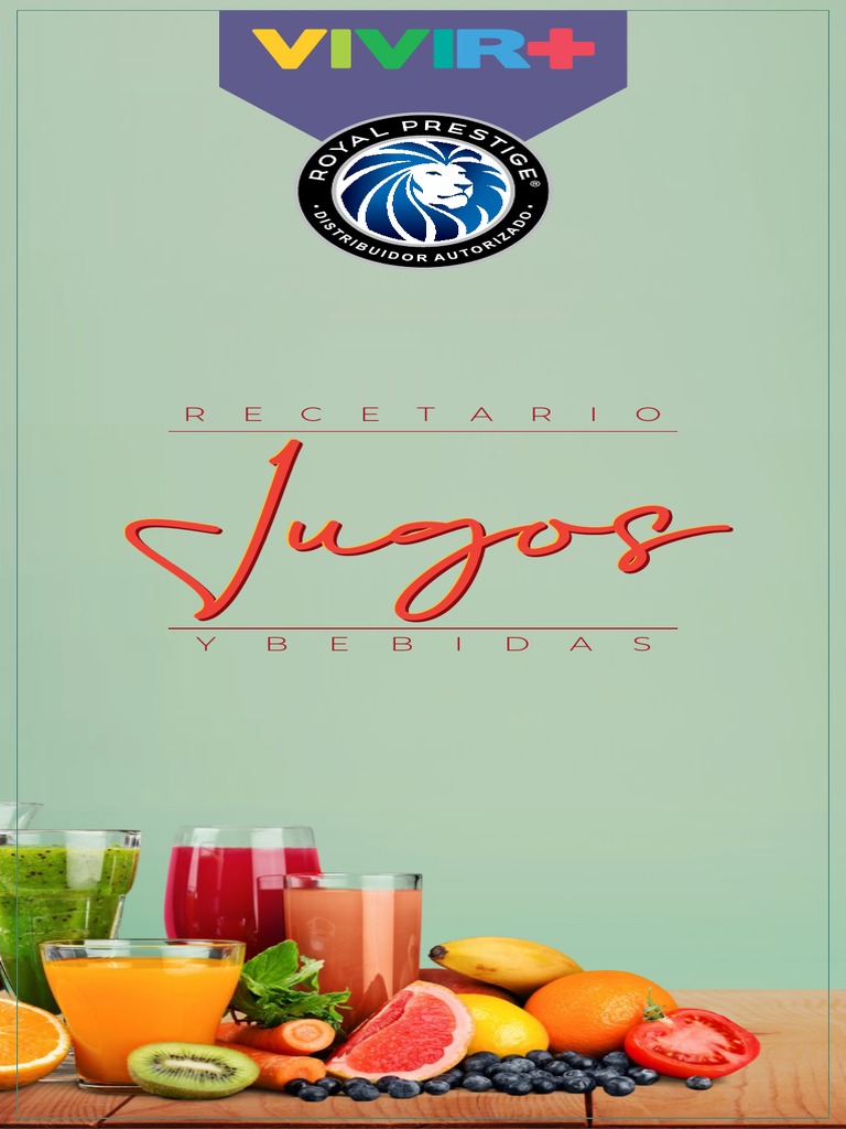 Recetario Jugos Nutricionales y Creativos | PDF | Malteada | Alimentos