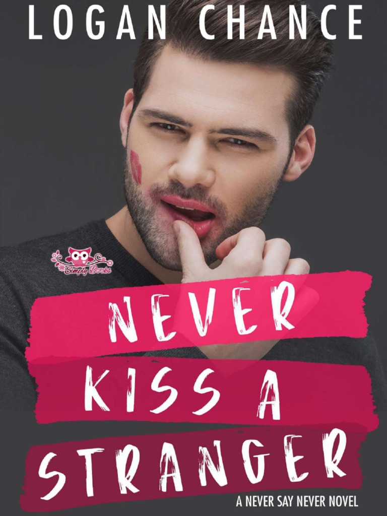 Never Kiss A Stranger - Logan Chance | PDF | Cerveza