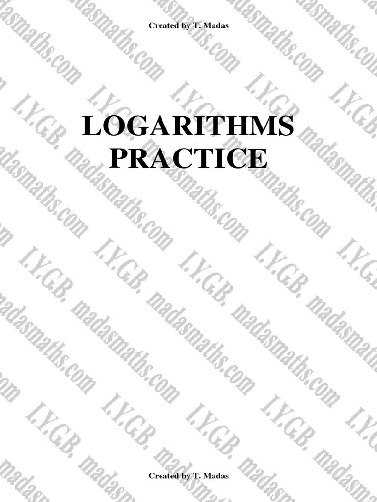 Logarithms Practice | PDF | Logarithm | Combinatorics
