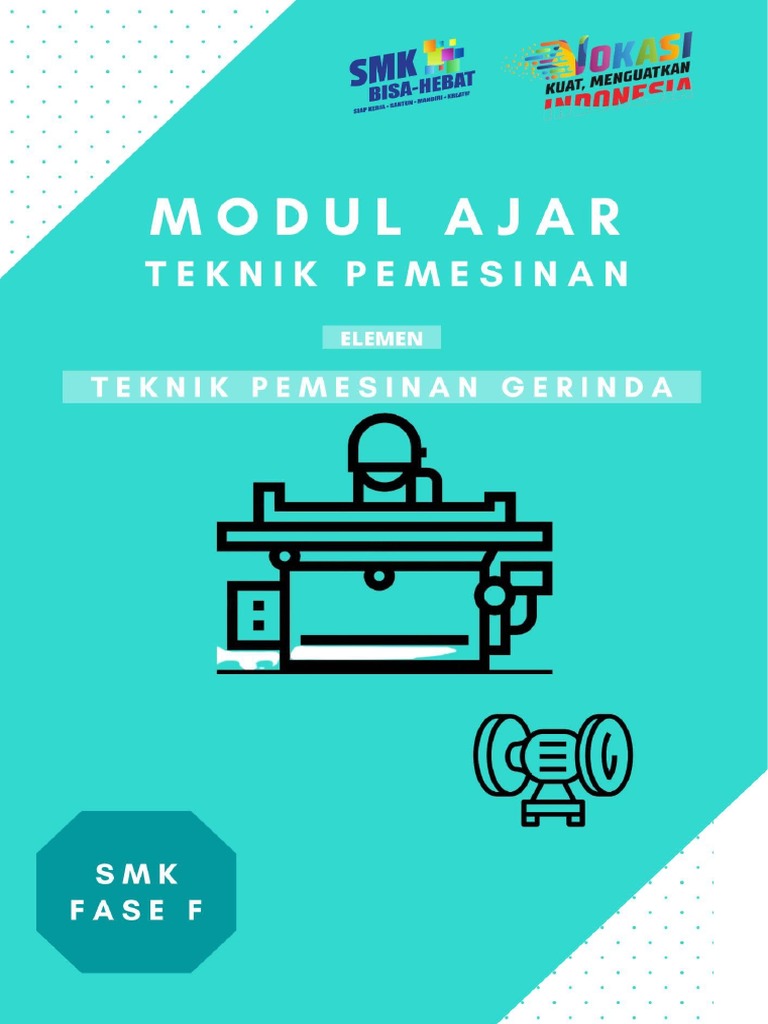 Modul Ajar Elemen Teknik Pemesinan Gerinda TP Ke 1 | PDF
