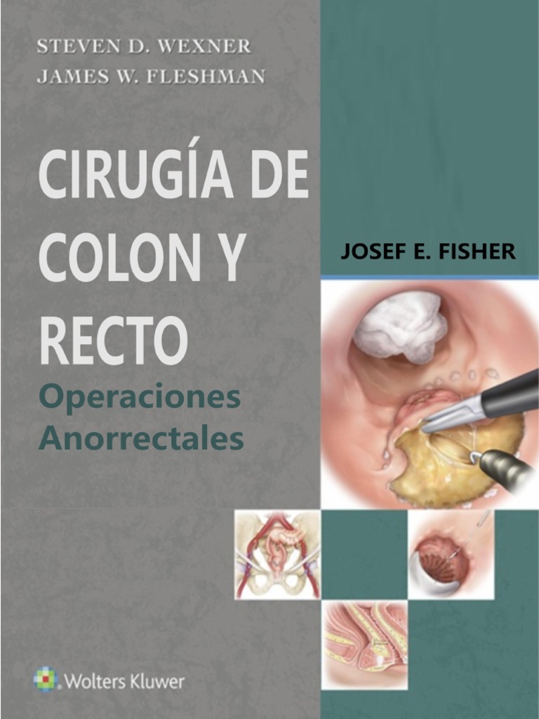 DEMO Cirugía de Colon y Recto Operaciones Anorrectales | PDF | Abdomen ...