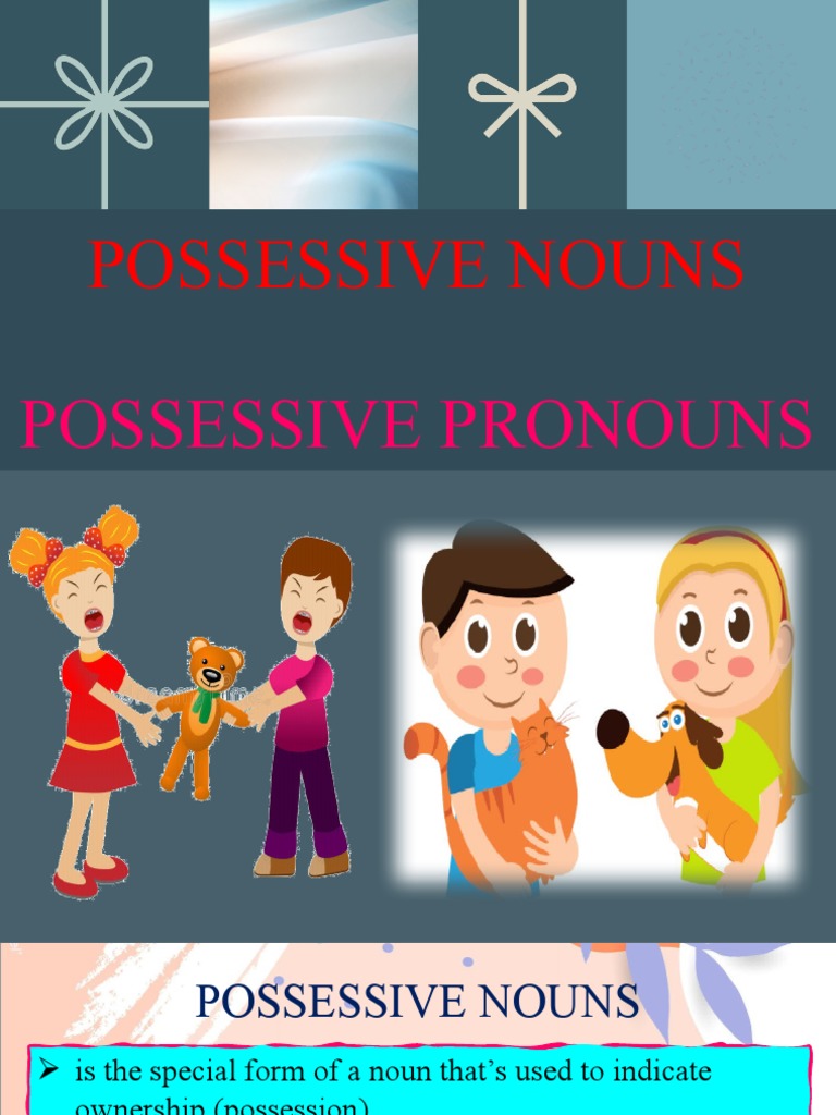 Possessive Nouns Pronouns | PDF | Language Arts & Discipline