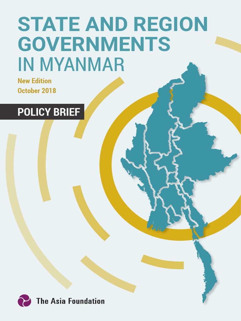 State and Region Governments in Myanmar 2018 Policy Brief - Eng | PDF ...