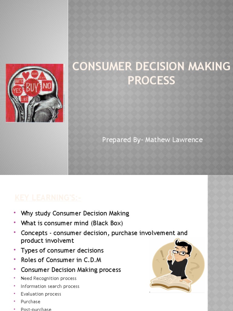Consumer Decesion Making Process | PDF | Consumer Behaviour | Decision ...