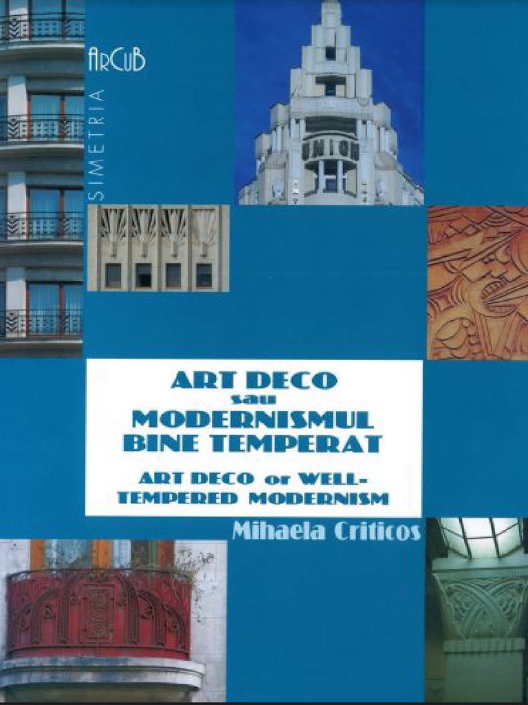 Art Deco Sau Modernismul Bine Temperat-Mihael Criticos | PDF