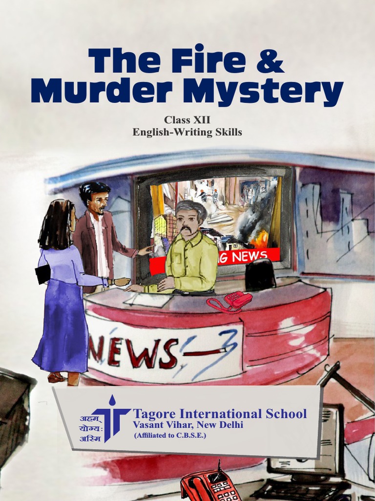 The Fire and Murder Mystery (Writing Skills) | PDF | Learning | Advertising
