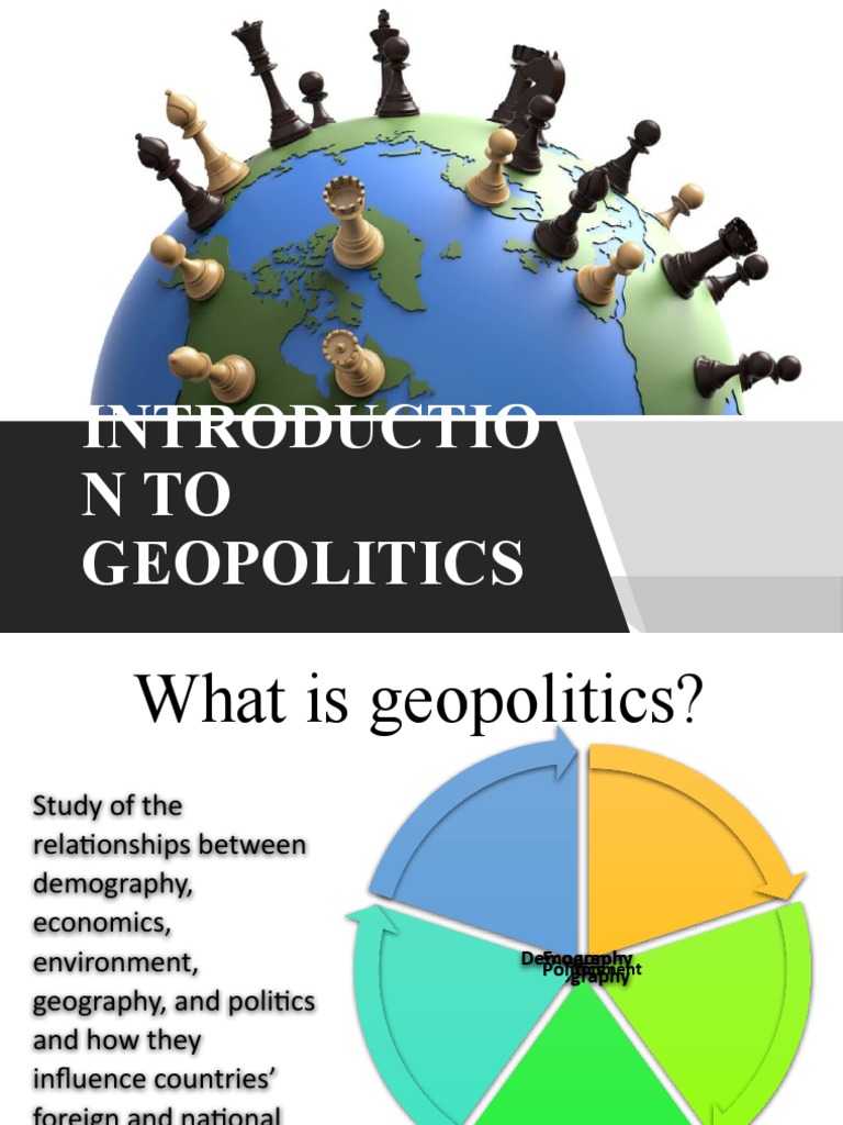 Session1 Introduction To Geopolitics Pdf Geopolitics Globalization