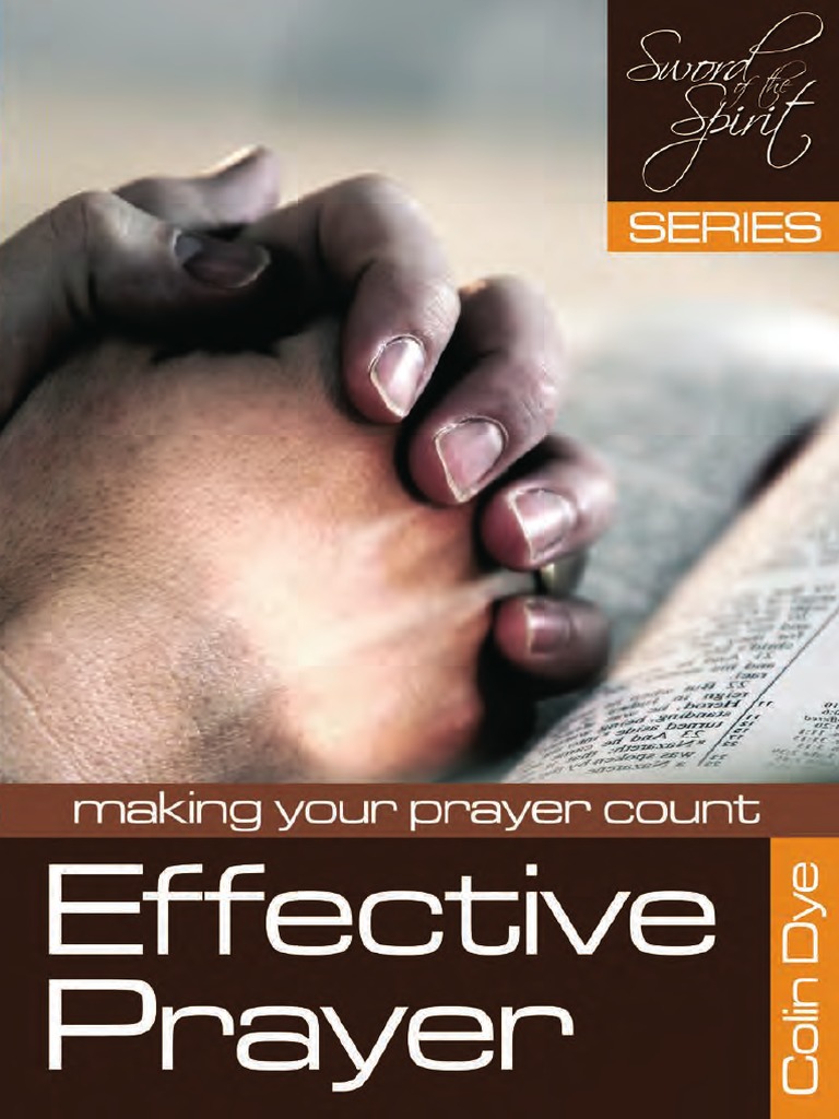 1 Effective Prayer | PDF | Prayer | Jesus
