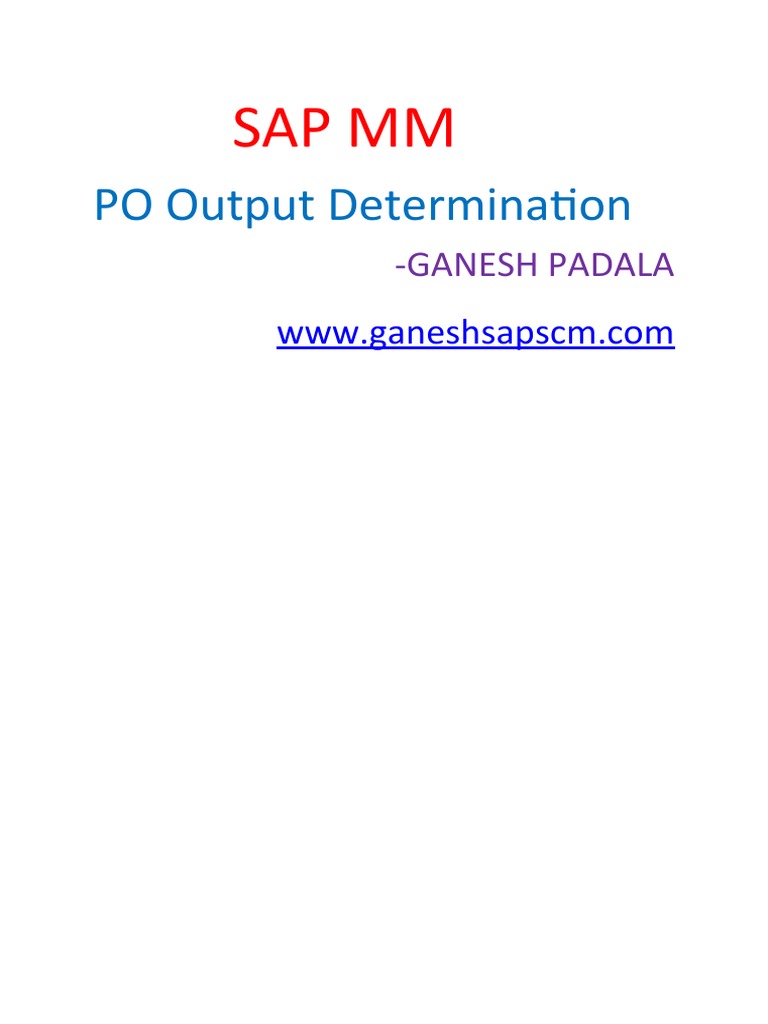 03 - 06 - PO Output Determination by Ganesh Padala | PDF | Fax | Mail