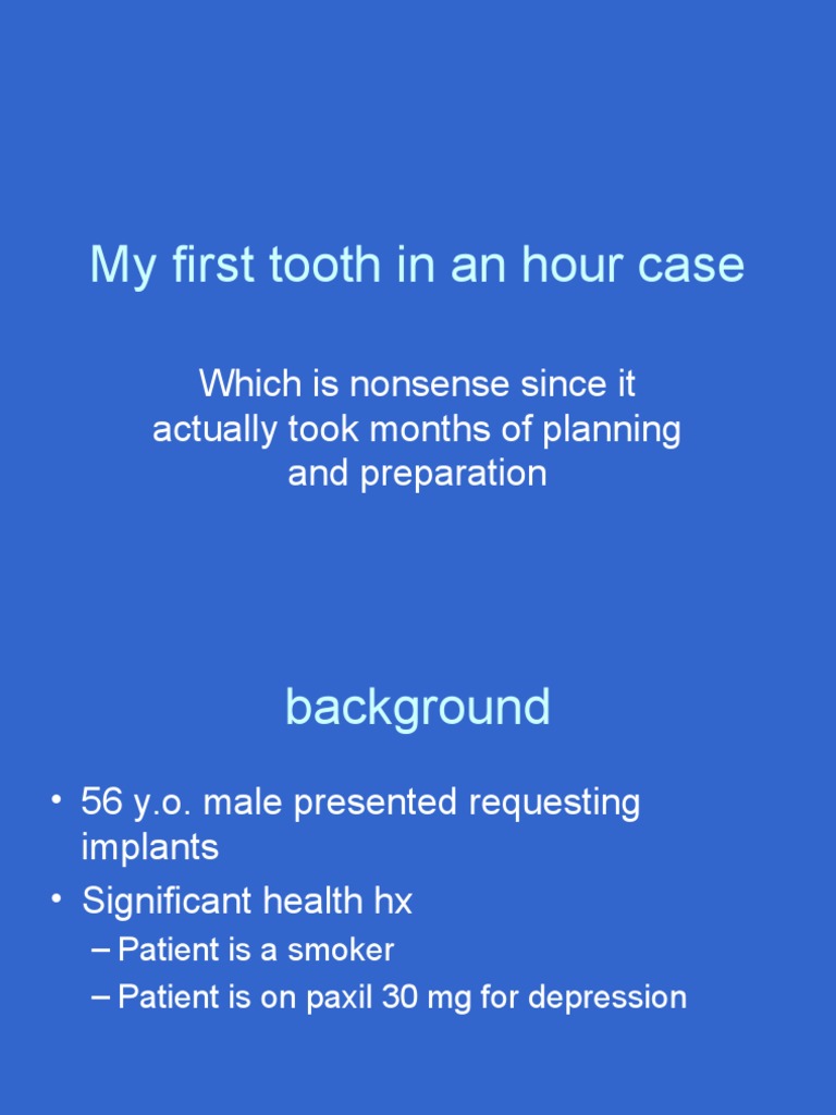 My First Tooth in An Hour Case | PDF | Dental Implant | Dentures