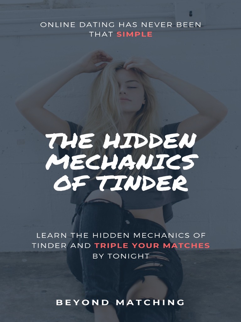 The Hidden Mechanics of Tinder - ROAST | PDF | Tinder (App)