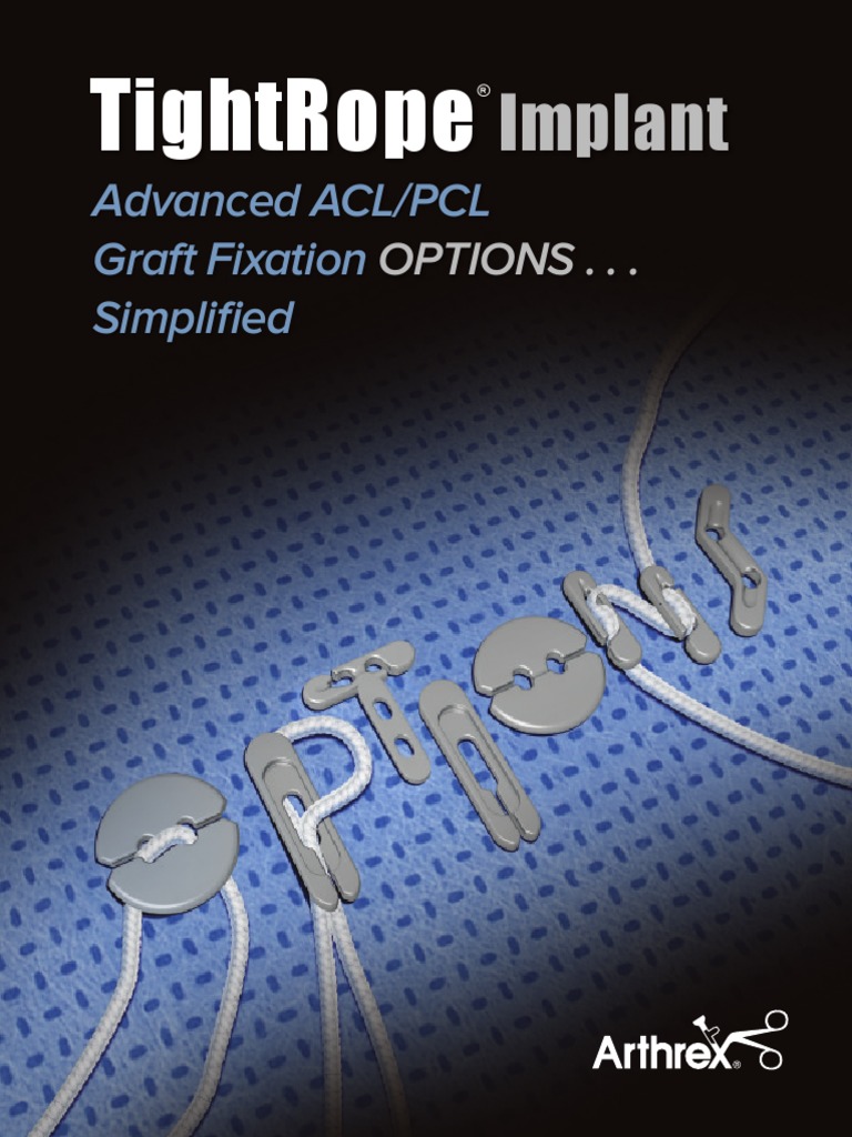 tightrope-implantpcl-graft-fixation-options-simplified | PDF | Knee ...