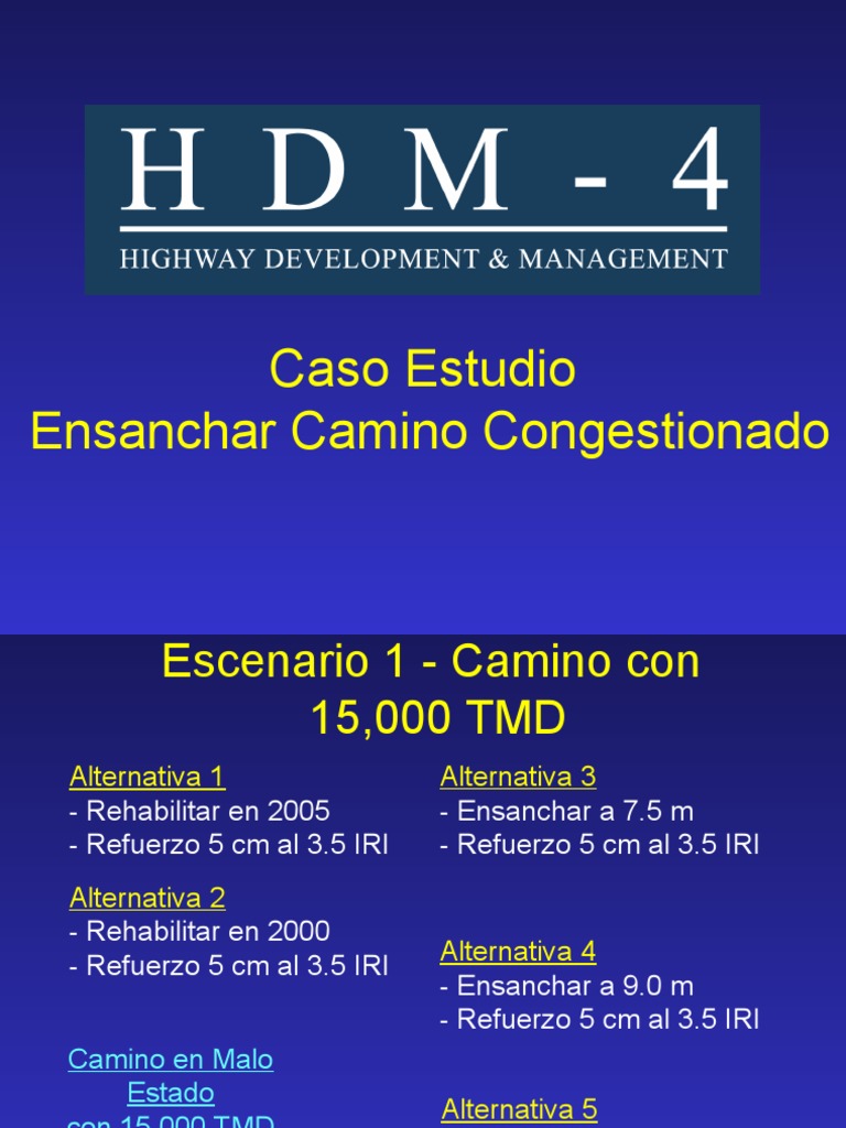 04 HDM-4 Caso Estudio - Ensanchar Camino Congestionado | PDF | Road | Road Surface