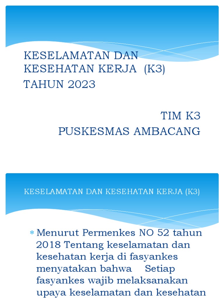 Keselamatan Dan Kesehatan Kerja (K3) TAHUN 2023 Tim K3 Puskesmas ...