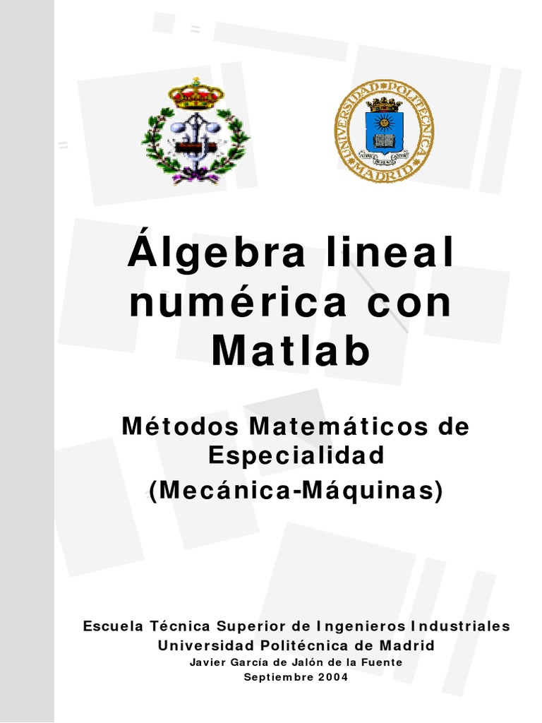 Algebra Lineal Numerica Con Matlab | PDF | Matriz (Matemáticas) | Valores propios y vectores propios