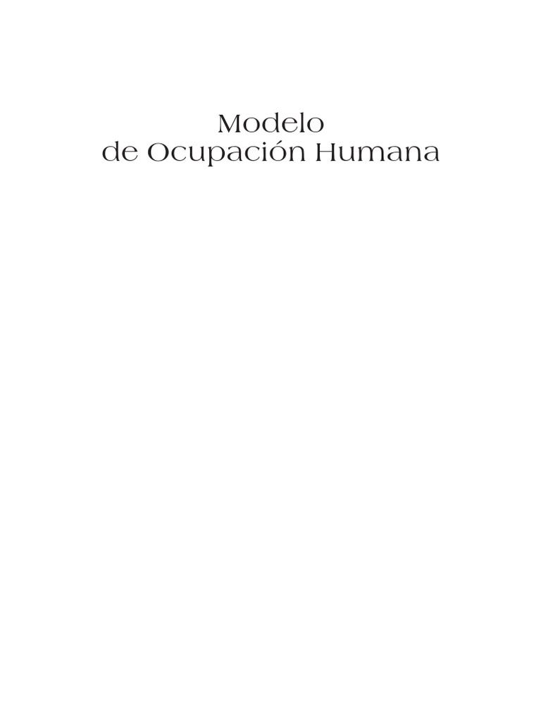 Modelo de Ocupación Humana MOHO | PDF | Terapia ocupacional | Medicina ...