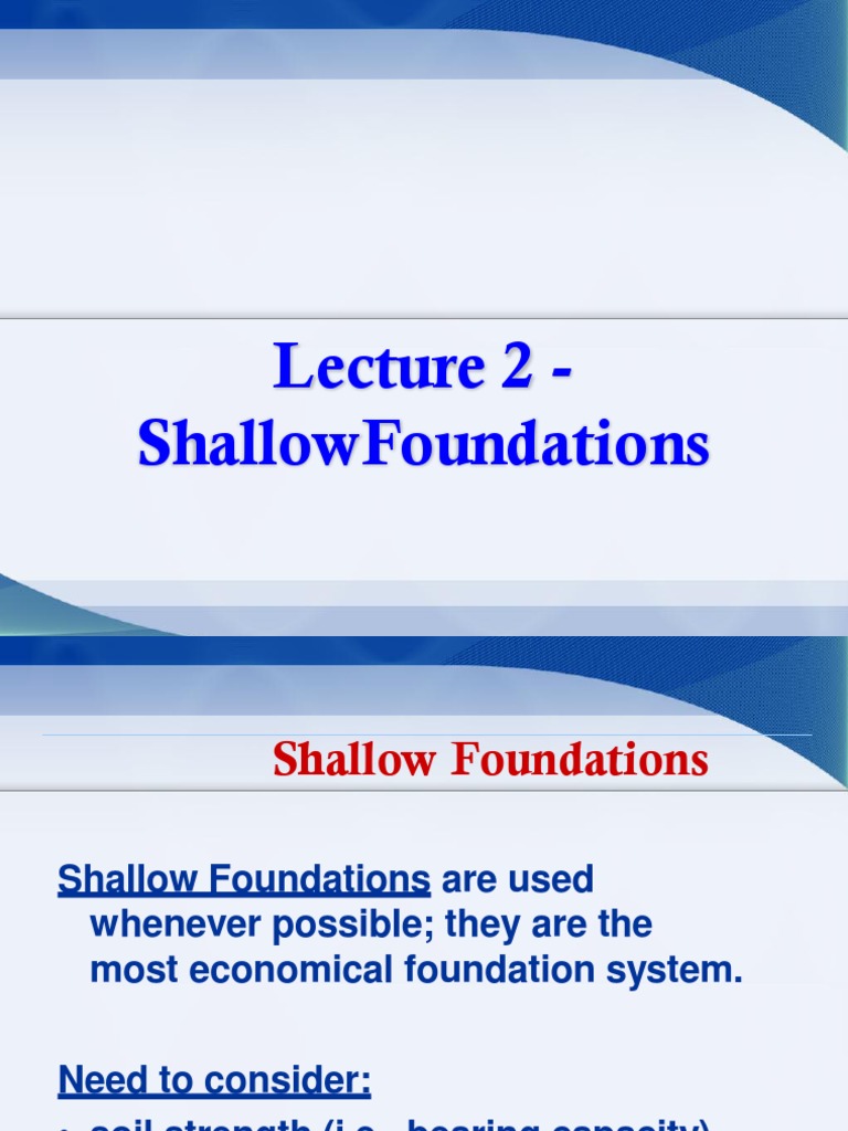Lecture 2 - Shallow Foundations | PDF | Applied And Interdisciplinary Physics | Civil Engineering