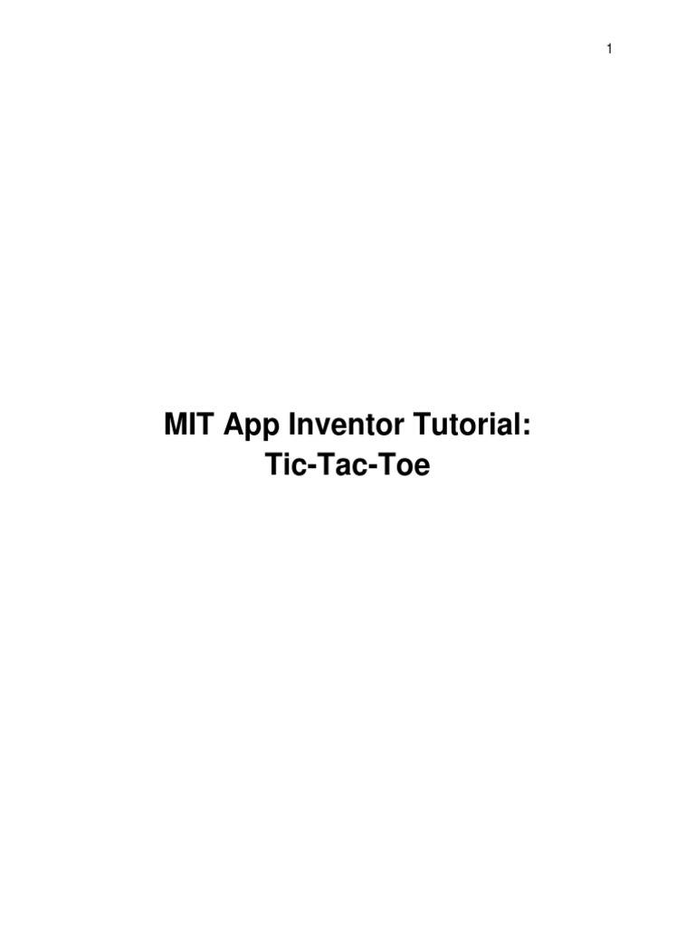 MIT App Inventor Tutorial - Tic-Tac-Toe | PDF | Software | Computing