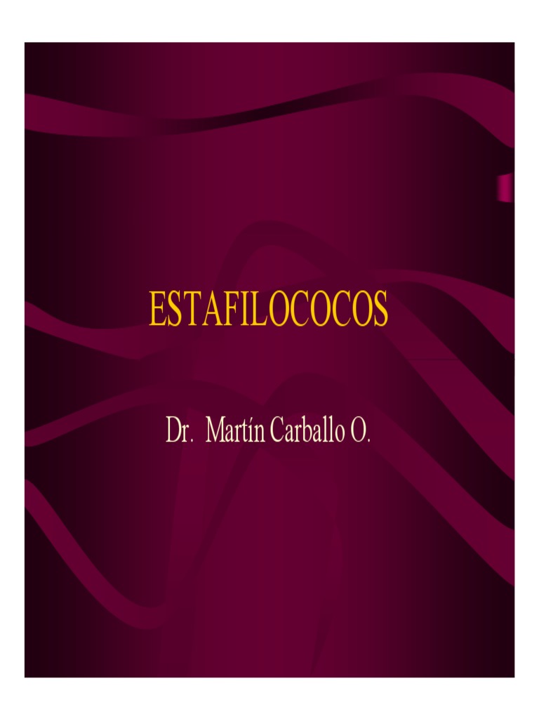 ESTAFILOCOCOS | PDF | Staphylococcus Aureus | Medicina CLINICA