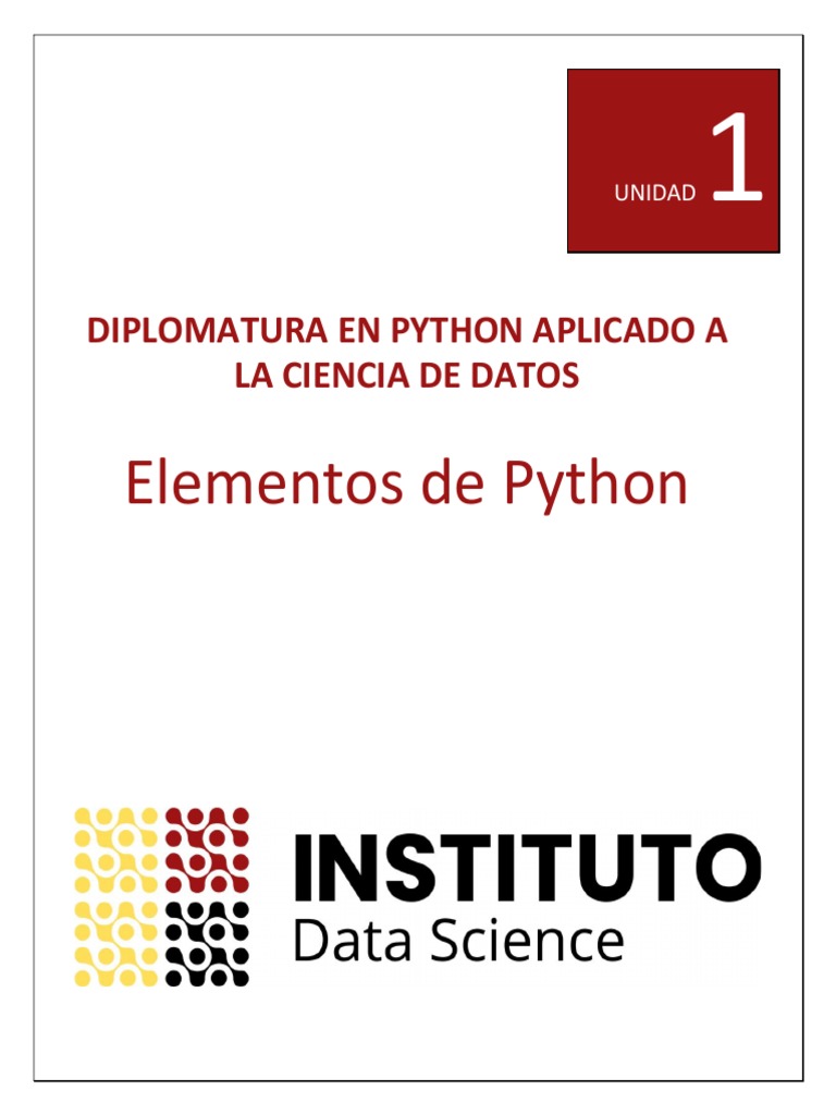UNIDAD 01 - Elementos de Python | PDF | Objeto (informática) | Python (lenguaje de programación)