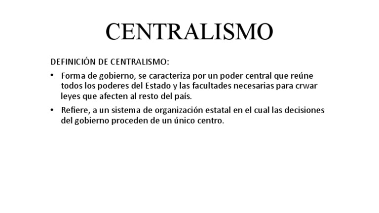 Centralismo, Definición | PDF
