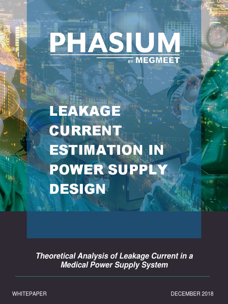 Phasium Leakage Estimation White Paper Pdf Capacitor Rectifier